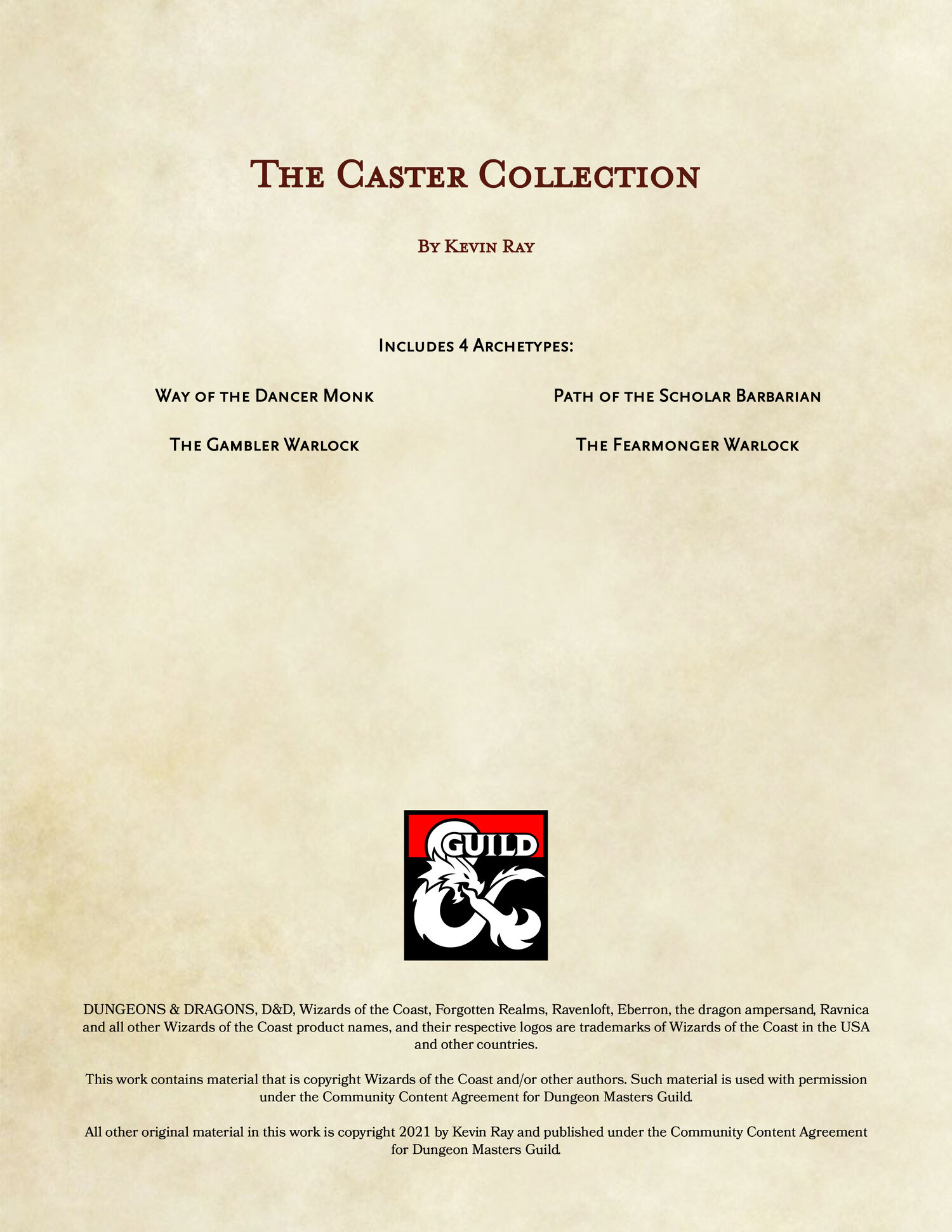 The Caster Collection – Kevin Ray